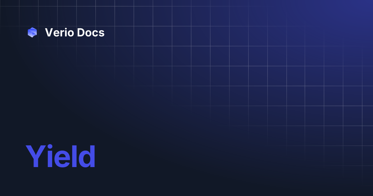 Yield | Verio Docs
